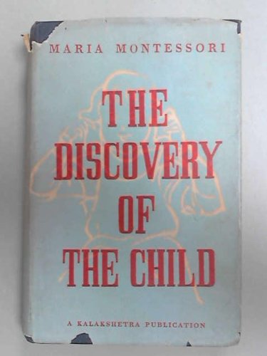 The Dicovery of the Child: Maria Montessori: Amazon.com: Books