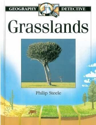 Grasslands (Geography Detective S.): Amazon.co.uk: Steele, Philip, Hogg ...