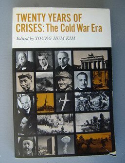 Twenty Years of Crises: The Cold War Era: Young Hum Kim: Amazon.com: Books