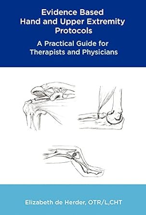 Evidence Based Hand and Upper Extremity Protocols | Amazon.com.br