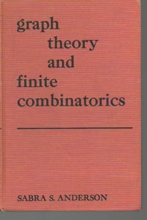 Graph theory and finite combinatorics (Markham mathematics series): Sabra S Anderson ...