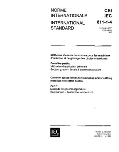 IEC 60811-1-4 Ed. 1.0 b:1985, Common test methods for insulating and ...