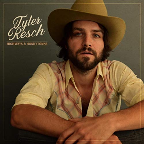 Play Highways & Honkytonks by Tyler Resch on Amazon Music