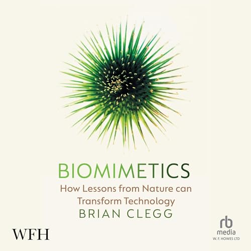 Amazon.com: Biomimetics: How Lessons from Nature Can Transform ...