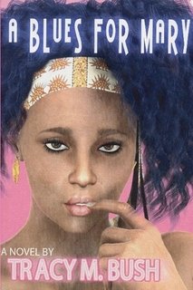 A Blues For Mary: Tracy Bush: Amazon.com: Books