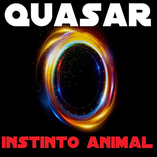 Amazon.co.jp: Instinto Animal : Quasar: デジタルミュージック