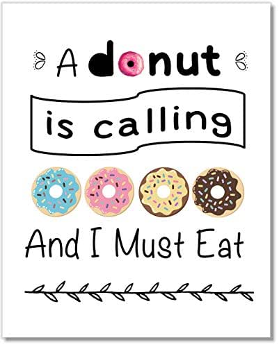Amazon.com: A Donut is Calling Wall Decor - Gag Gift - Funny Saying ...