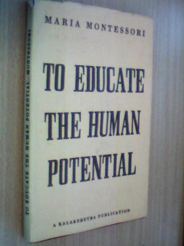 To Educate the Human Potential: 9780722972076: Books - Amazon.ca