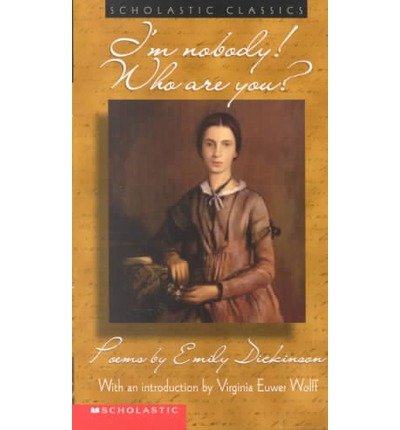 I'm Nobody! Who are You?: Poems (Scholastic classics) (Paperback ...