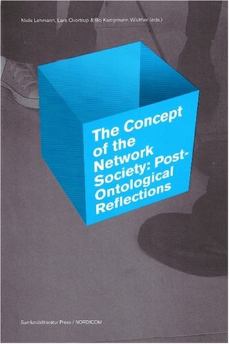 Concept of the Network Society: Bo Kampmann Walther: 9788759311899 ...
