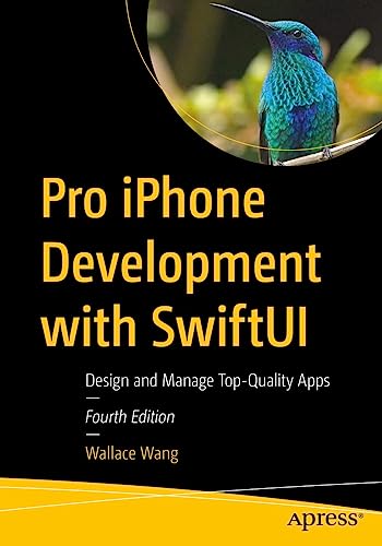 Amazon.com: Pro iPhone Development with SwiftUI: Design and Manage Top-Quality Apps eBook : Wang ...