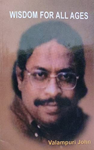 WISDOM FOR ALL AGES eBook : John, Valampuri , Hidayathullah, SM ...