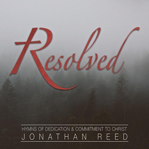 Play Resolved by Jonathan Reed on Amazon Music