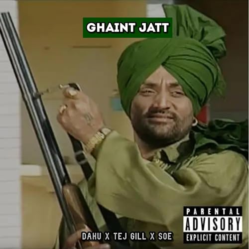 Amazon MusicでDAKU feat. Tej Gill & SOEのGHAINT JATTを再生する