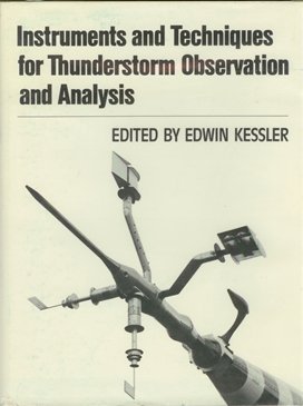 Amazon.com: Instruments and Techniques for Thunderstorm Observation and ...