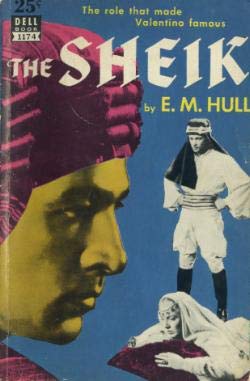 The Sheik (Dell Mapback Edition, Number 1174): E. M. Hull: Amazon.com ...