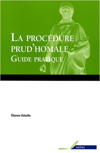 Amazon.fr - La procédure prud'homale guide pratique - Bataille, Étienne ...