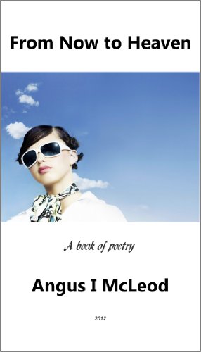 From Now to Heaven eBook : McLeod, Angus: Amazon.in: Kindle Store