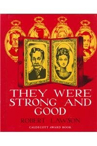 Amazon.com: They Were Strong and Good: 9780670699490: Robert Lawson: Books