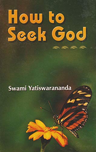 How to seek God eBook : Swami Yatiswarananda: Amazon.in: Kindle Store