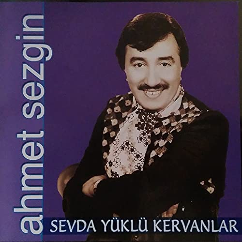Amazon.com: Sevda Yüklü Kervanlar : Ahmet Sezgin: Digital Music