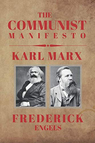 The Communist Manifesto By Karl Marx: New Edition: Marx, Karl, Engels ...