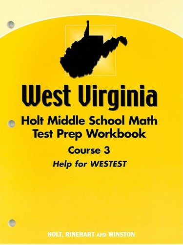 Mathematics, Grade 8 Test Prep Workbook Course 3: Holt Mathematics West ...