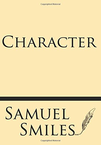Character: Smiles, Samuel: 9781628452419: Amazon.com: Books