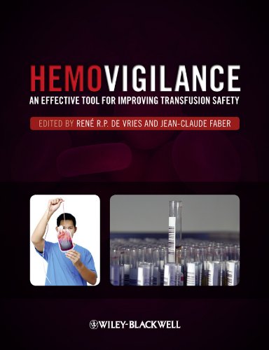 Hemovigilance: An Effective Tool for Improving Transfusion Safety eBook ...