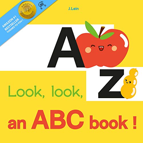 Look, look, an ABC book ! : A Fruity ABC Board Book for Happy Toddlers ...