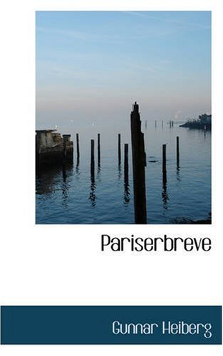 Pariserbreve: Heiberg, Gunnar: 9780559637650: Amazon.com: Books
