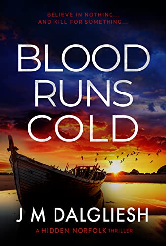 Blood Runs Cold: A Hidden Norfolk Thriller (Book 14) eBook : Dalgliesh ...