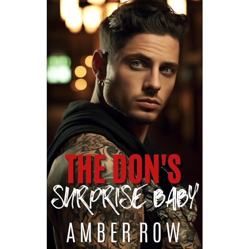 Amazon.com: The Don's Unexpected Baby: An Enemies to Lover's Mafia ...