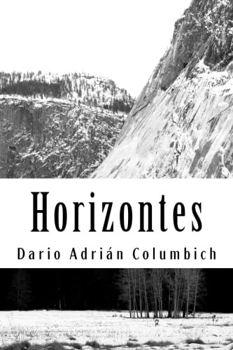 Horizontes: Caminos de ayer, hoy, mañana y siempre (Spanish Edition ...