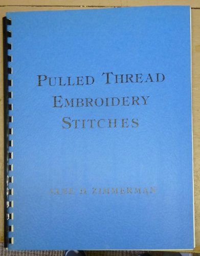Pulled Thread Embroidery Stitches (Revised Edition): Amazon.co.uk: Books