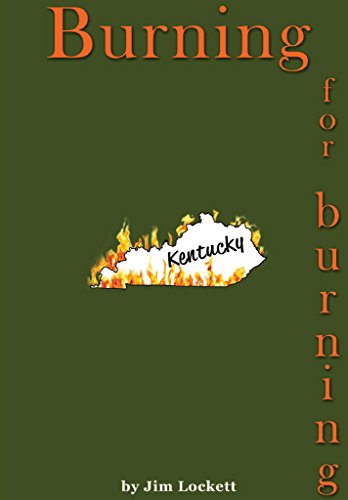 Burning for burning - Kindle edition by Lockett, Jim. Literature ...