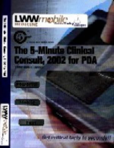The 5-Minute Clinical Consult 2002 (The 5-minute Consult): Dambro, Mark ...