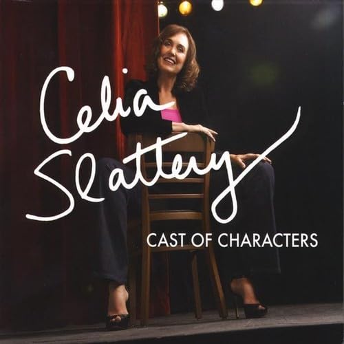 Celia Slattery - Cast of Characters - Amazon.com Music