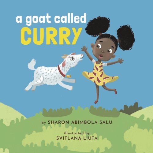 A Goat Called Curry: Salu, Sharon Abimbola, Liuta, Svitlana ...