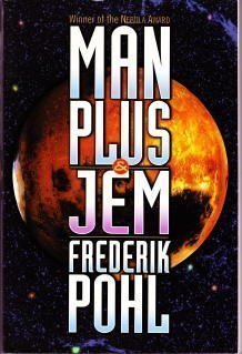 Man Plus & Jem: Pohl, Frederik: 9780760733745: Amazon.com: Books
