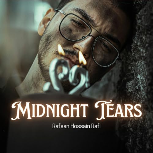 Amazon MusicでRafsan Hossain RafiのMidnight Tearsを再生する