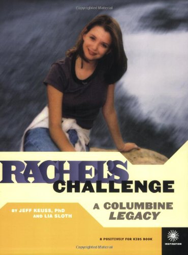 Amazon.com: Rachel's Challenge: A Columbine Legacy: 9780976572251 ...