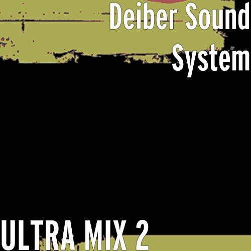 Ultra Mix 2 von Deiber Sound System bei Amazon Music - Amazon.de