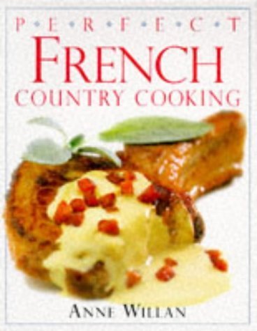 Buy Perfect French Country Cooking Book Online at Low Prices in India ...