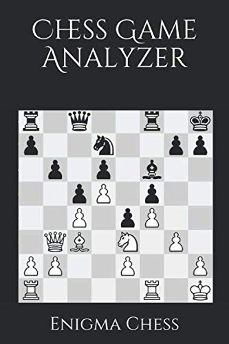 Chess Game Analyzer: Anaylze Custom Chess Positions With Candidate ...