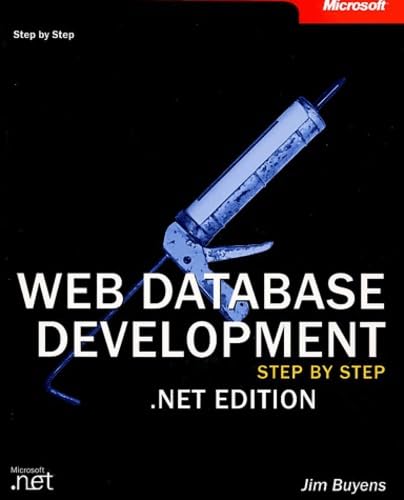 Web Database Development Step by Step .NET Edition: Buyens, Jim ...