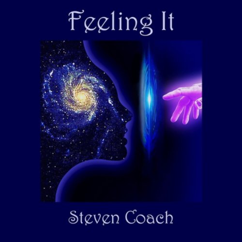 Amazon.com: Feeling It : Steven Coach: Digital Music