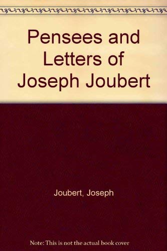Amazon | Pensees and Letters of Joseph Joubert | Joubert, Joseph ...
