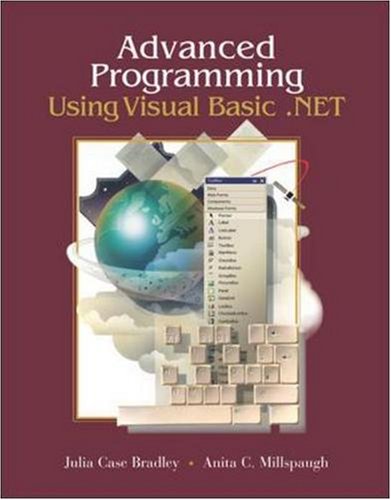 Advanced Programming Using Visual Basic .NET w/ 5-CD VB .NET software: Bradley, Julia Case ...
