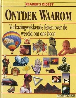 Ontdek waarom: verbazingwekkende feiten over de wereld om ons heen ...